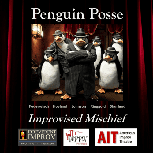 Improvised Comedy with Penguin Posse - July 22, 2023 | Oceanside, CA