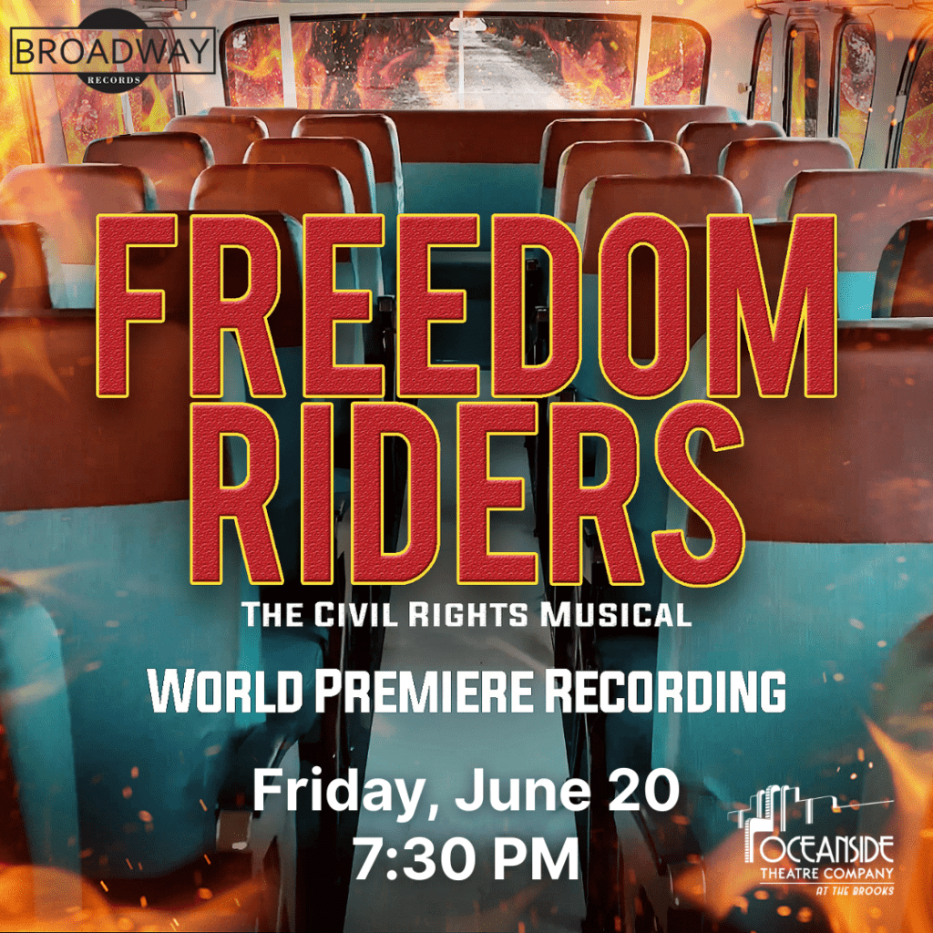The Making of FREEDOM RIDERS: The Civil Rights Musical World Premiere ...